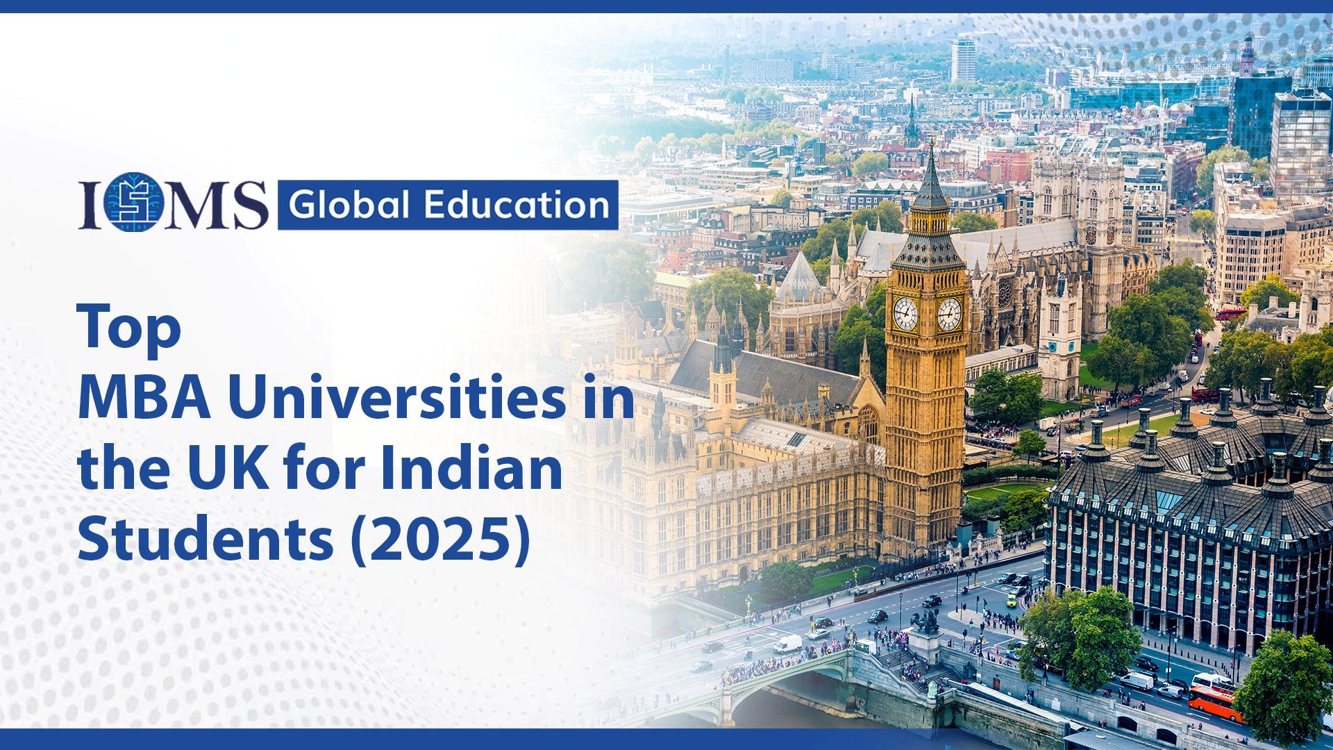 Top Universities for MBA in UK for Indian Students – 2025 Guide - Study Abroad and Build ...